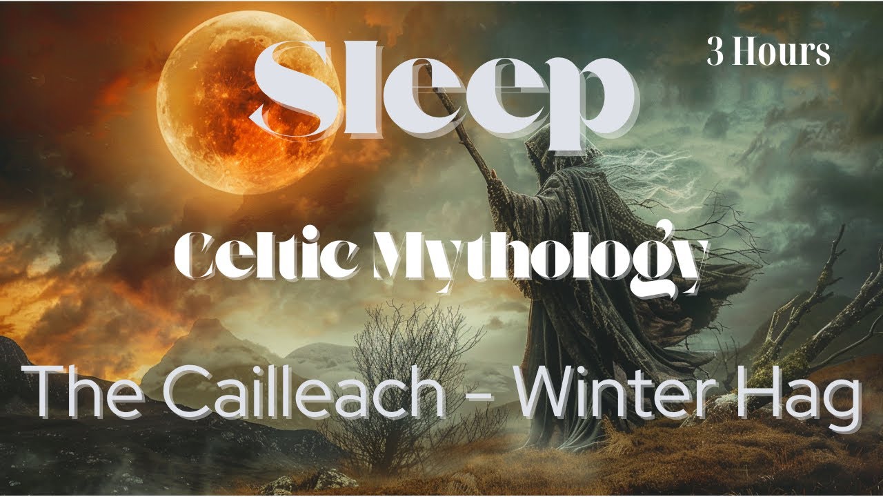 The Cailleach: Celtic Winter Goddess – A Soothing Mythology Sleep Story ...