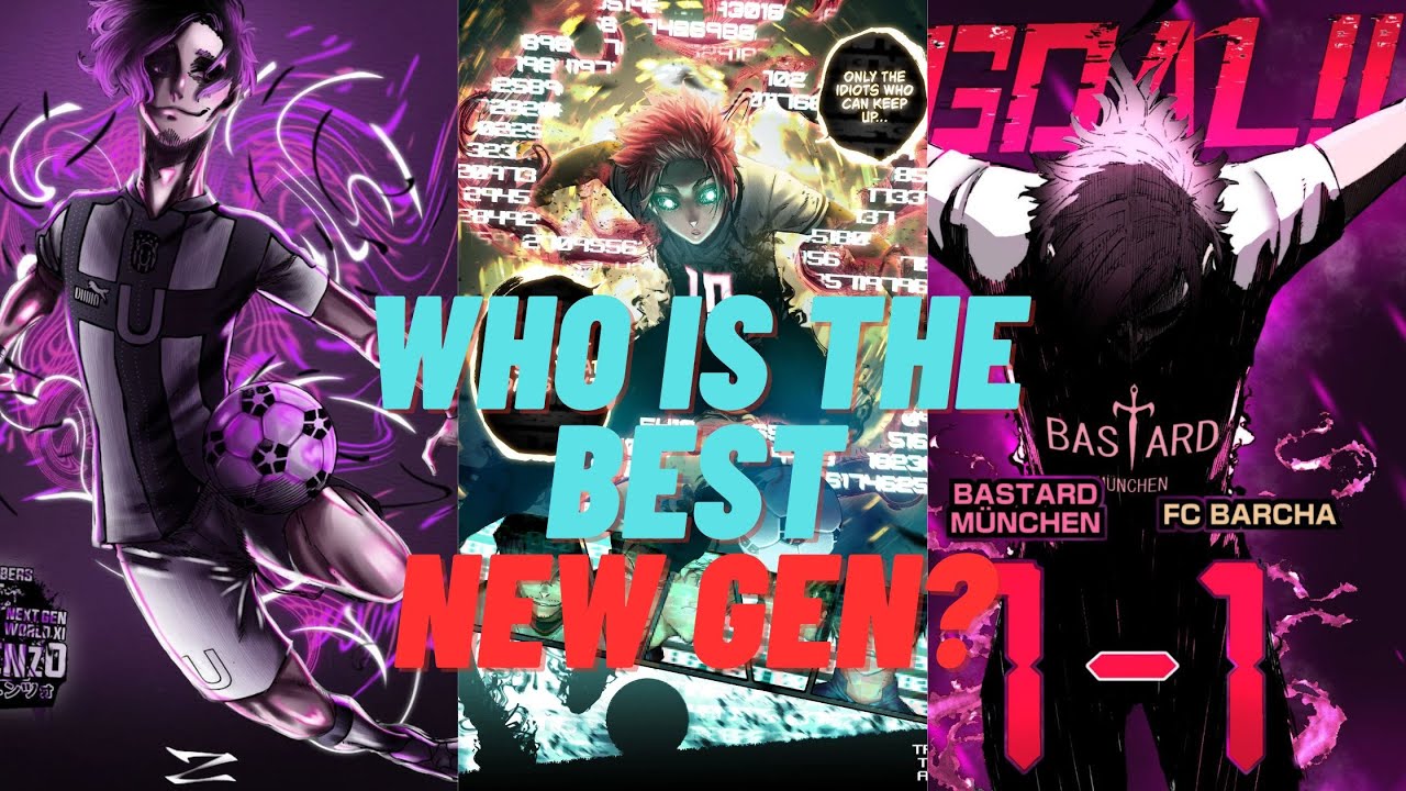 BLUE LOCK I WHO IS THE BEST NEW GEN ( SO FAR ) - YouTube