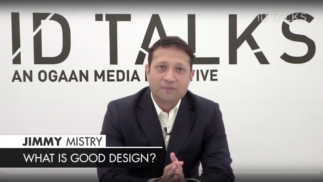 Jimmy Mistry On What Is Good Design - YouTube