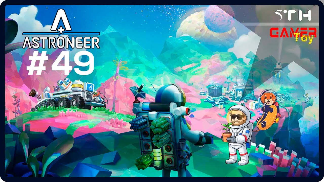 Astroneer #49 |Novus| (PC) Gameplay Español - YouTube
