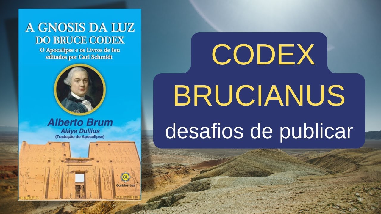 (Corte) O Códice Gnóstico de Bruce - Primeira vez em português! - YouTube