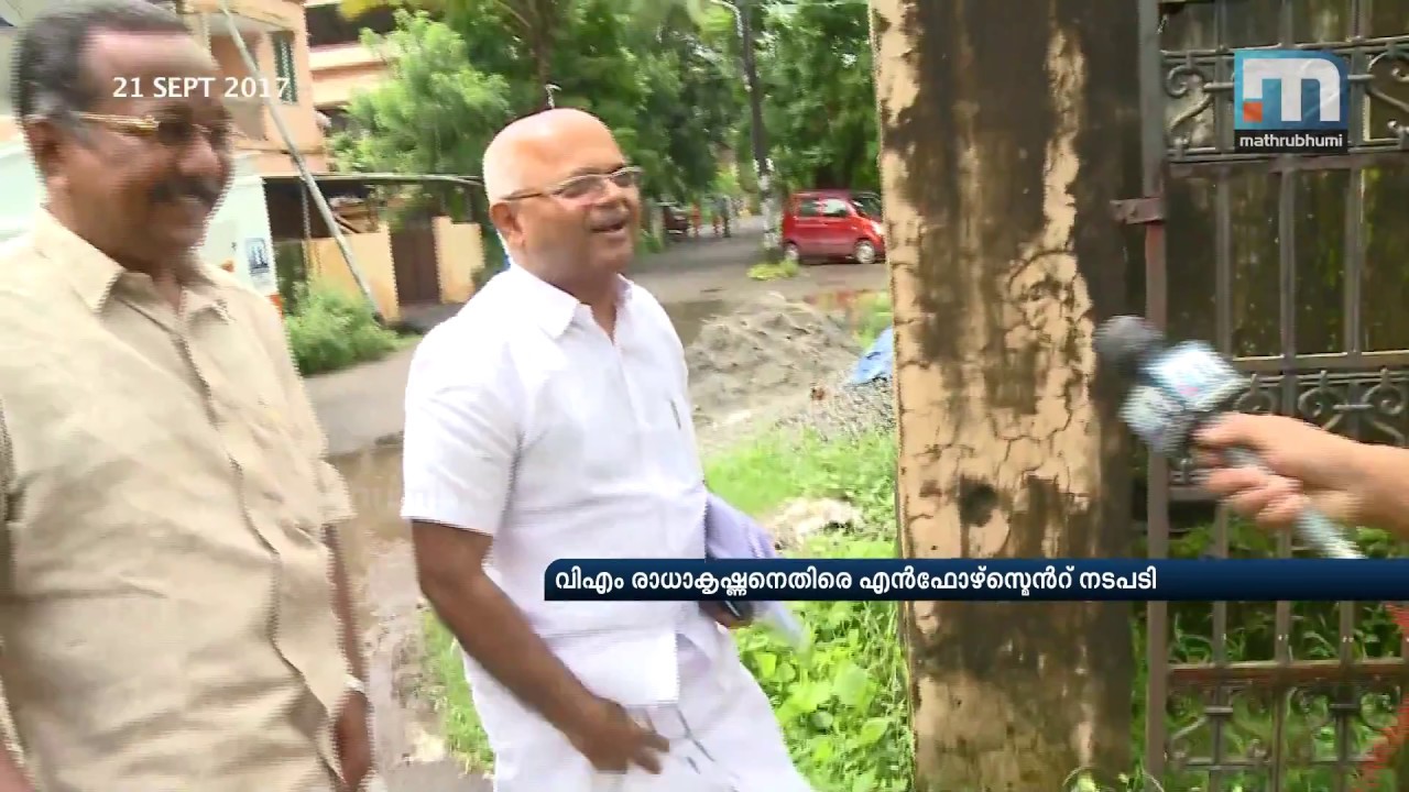 ED attaches VM Radhakrishnan’s Assets Worth Rs 23 Crore| Matrubhumi ...