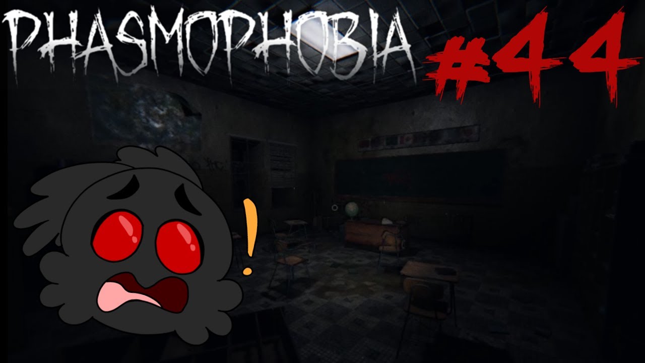 YUREI -dy to go back to school? | Phasmophobia Part 44 - YouTube