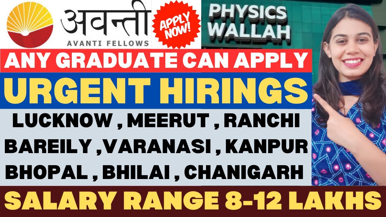 Physics Wallah Hirings 2024 | Avanti Fellows Hirings | Multiple ...