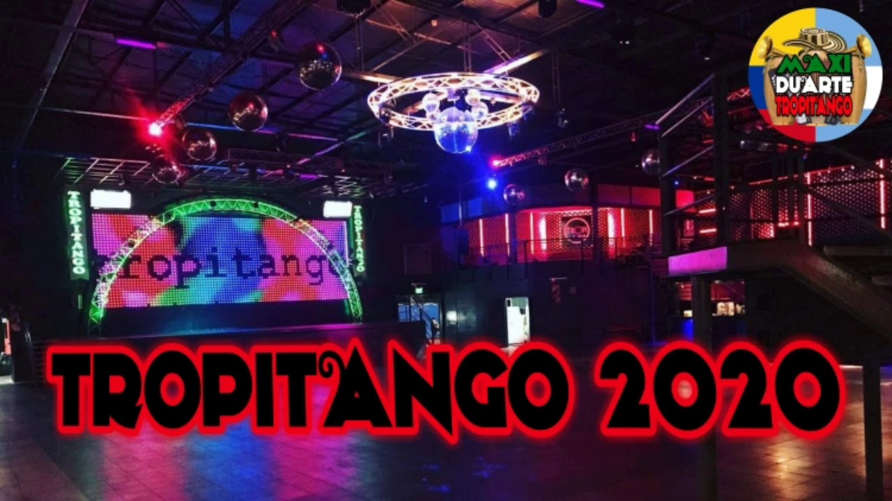 TROPITANGO 2020 - SOLO PARA ENTENDIDOS (PARTE 1) - YouTube