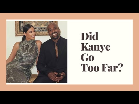 Did Kanye go too far?