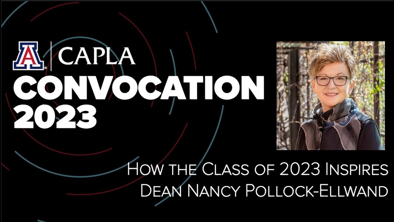 Convocation 2023 | How the Class of 2023 Inspires Dean Nancy Pollock ...
