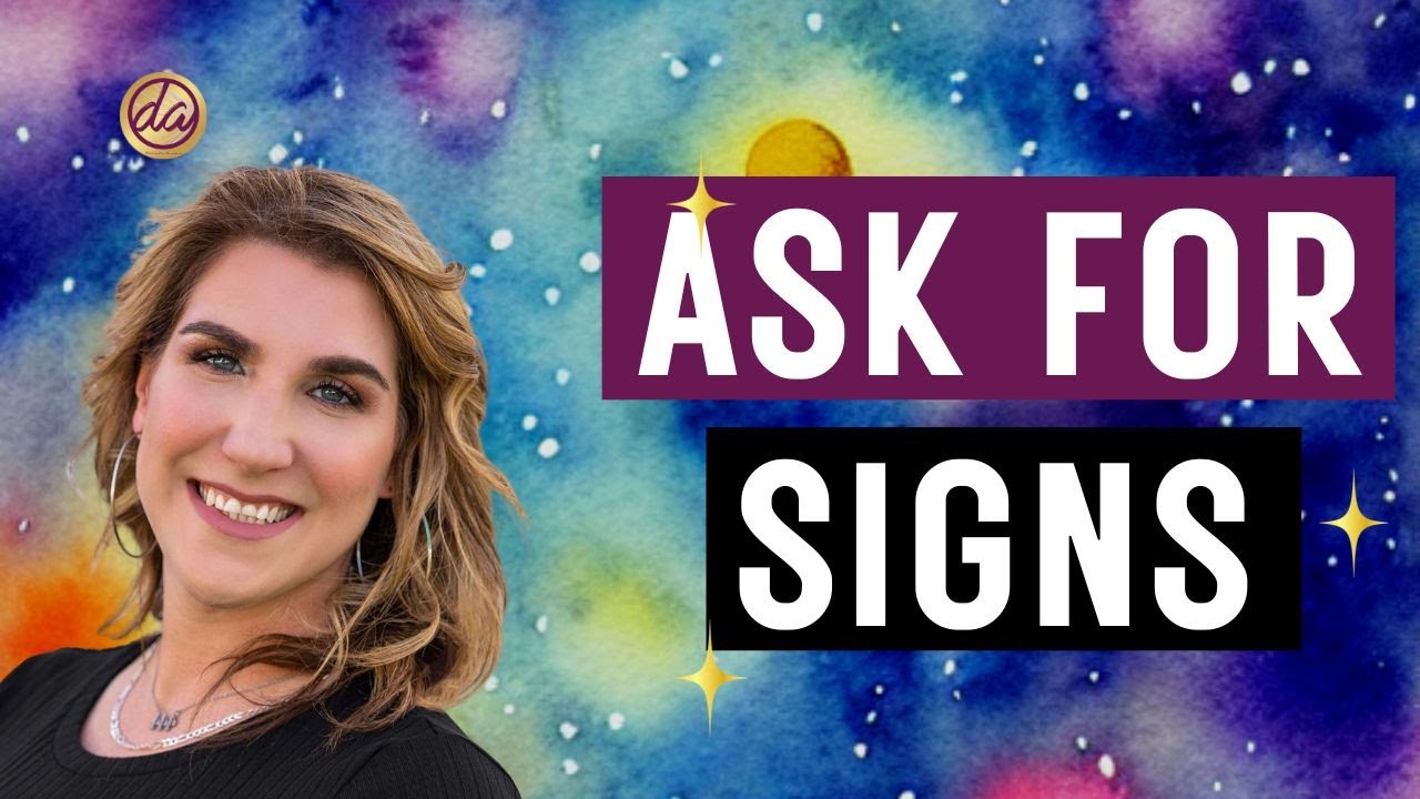 Ask for Signs from the Universe - Ask and You Shall Receive #psychic # ...