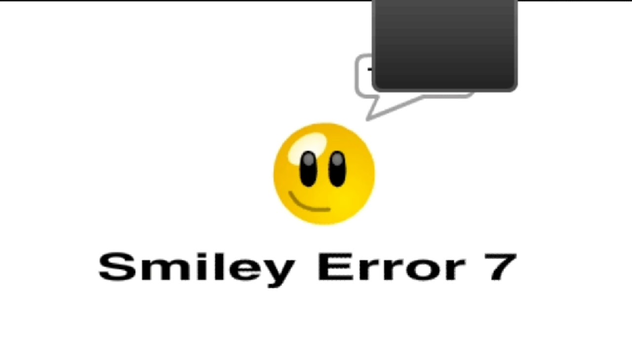 Smiley Error - YouTube