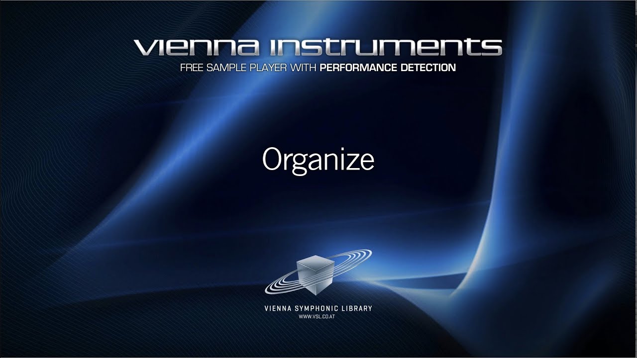 Vienna Instruments: Organize - YouTube