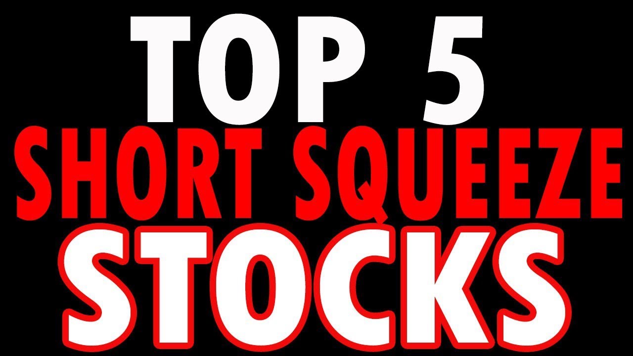 TOP 5 Stocks Set to SQUEEZE ⚠️ HIGHEST Squeeze Stocks 💰 Must Watch ...