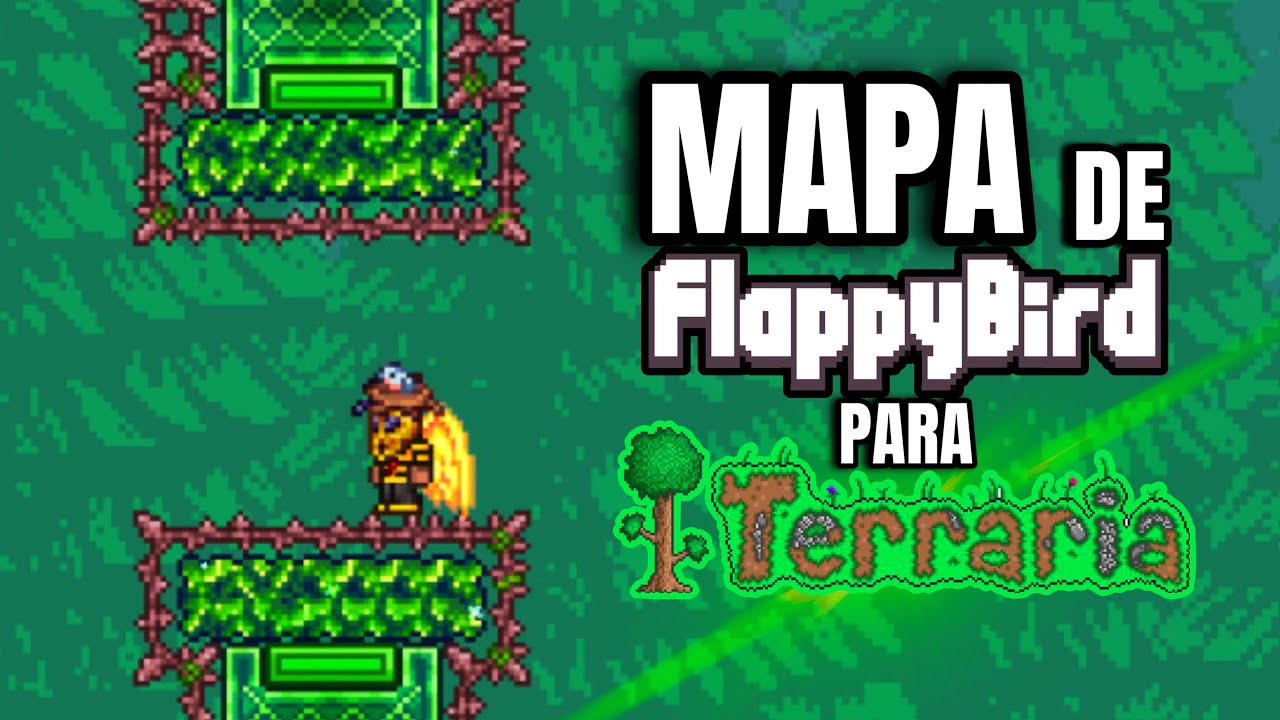 MAPA DE FLAPPY BIRD PARA TERRARIA - YouTube