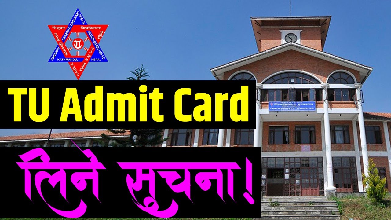 Admit Card लिन TU काे अाग्रह?TU Exam new Update|TU Exam Today News|TU ...