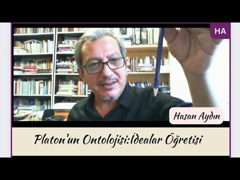 Hasan Aydın, Platon'un Ontolojisi: İdealar Öğretisi