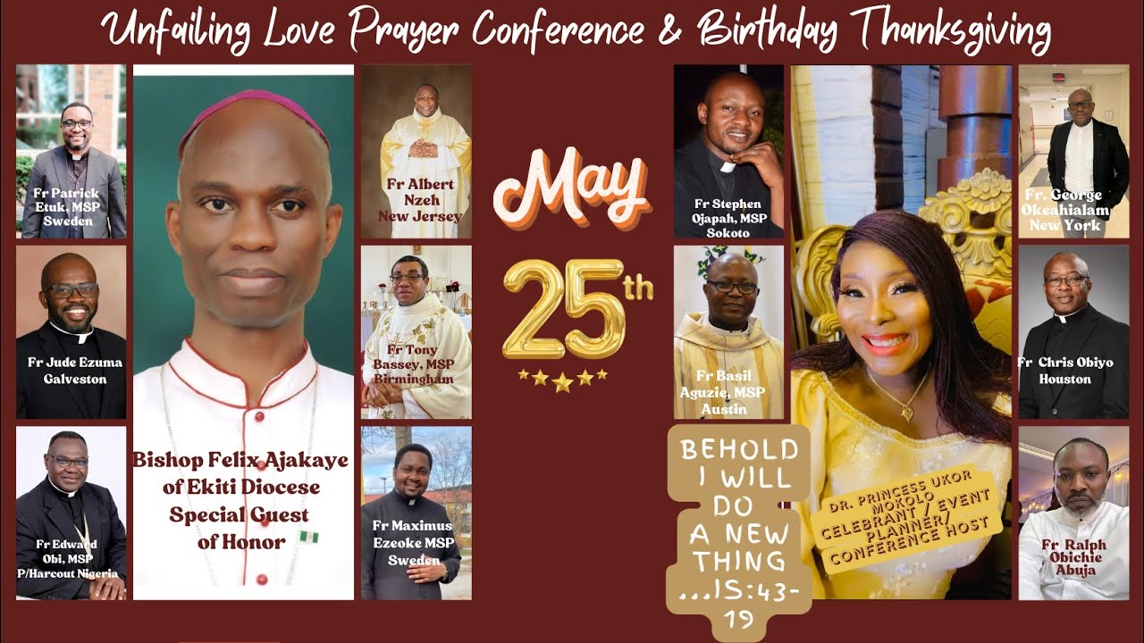 Unfailing Love Conference & Birthday Thanksgiving for Dr. Princess ...