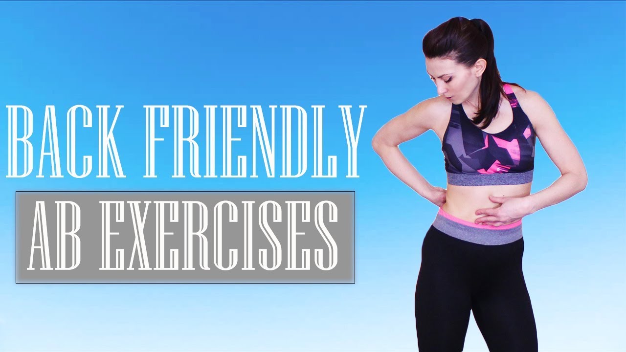Back Friendly Ab Exercises - YouTube