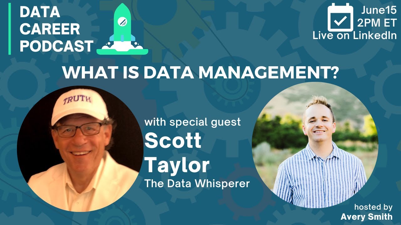 What is Data Management? w/ Scott Taylor - The Data Whisperer - YouTube