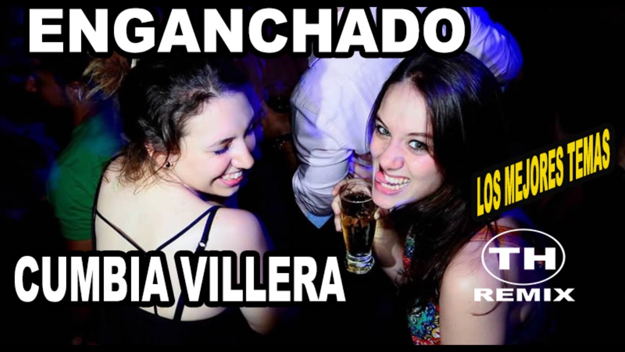 ENGANCHADO RETRO VILLERO 100 % BAILABLE *LOS MEJORES TEMAS* - YouTube