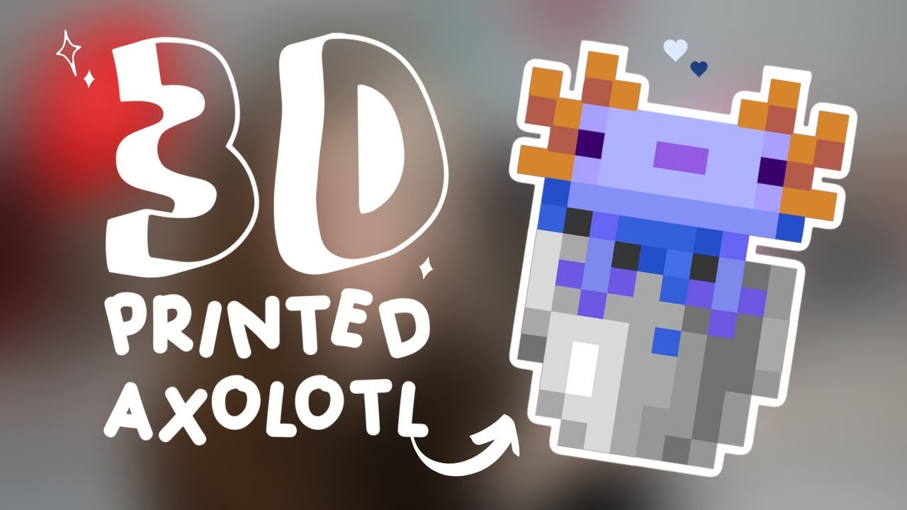 3D Printing the RARE Minecraft blue axolotl in a bucket! - YouTube