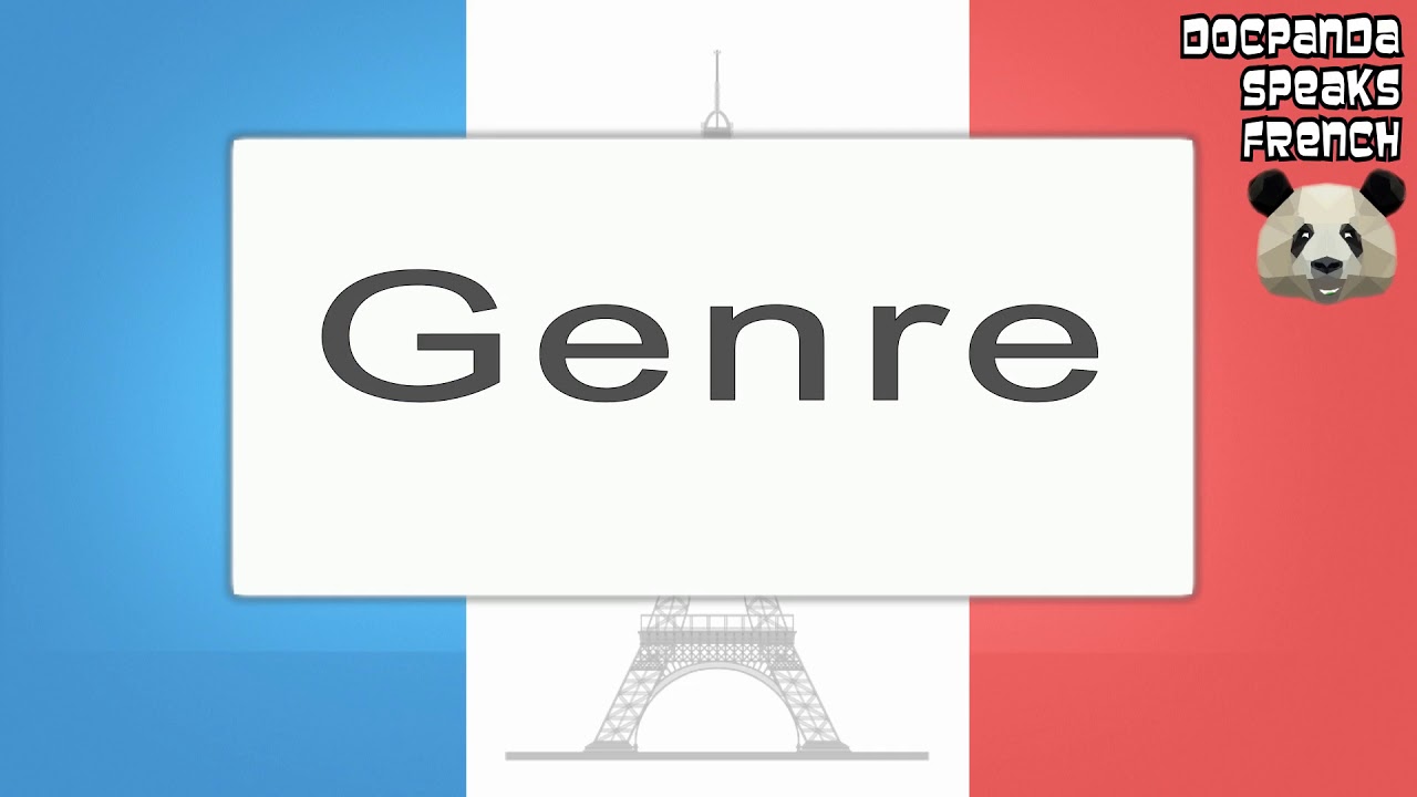 Genre - How To Pronounce - French Native Speaker - YouTube