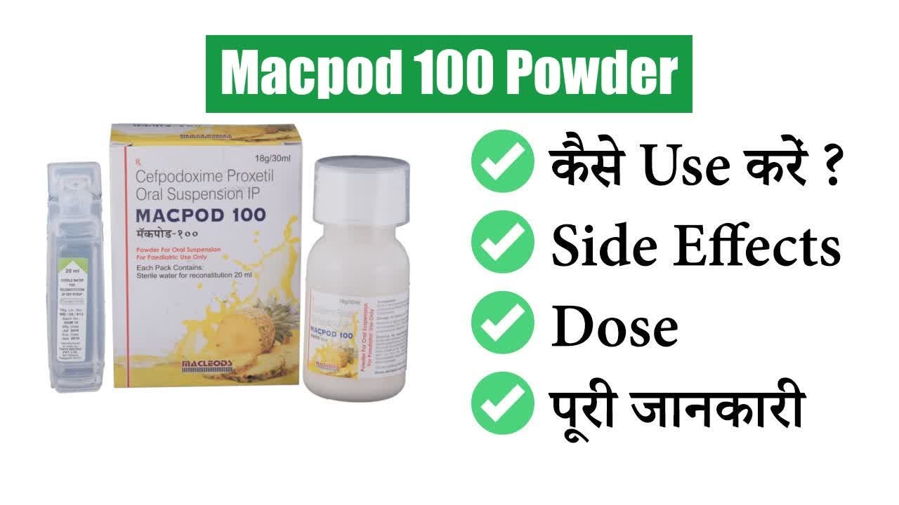 Macpod 100 Powder Uses in Hindi | Side Effects | Dose - YouTube