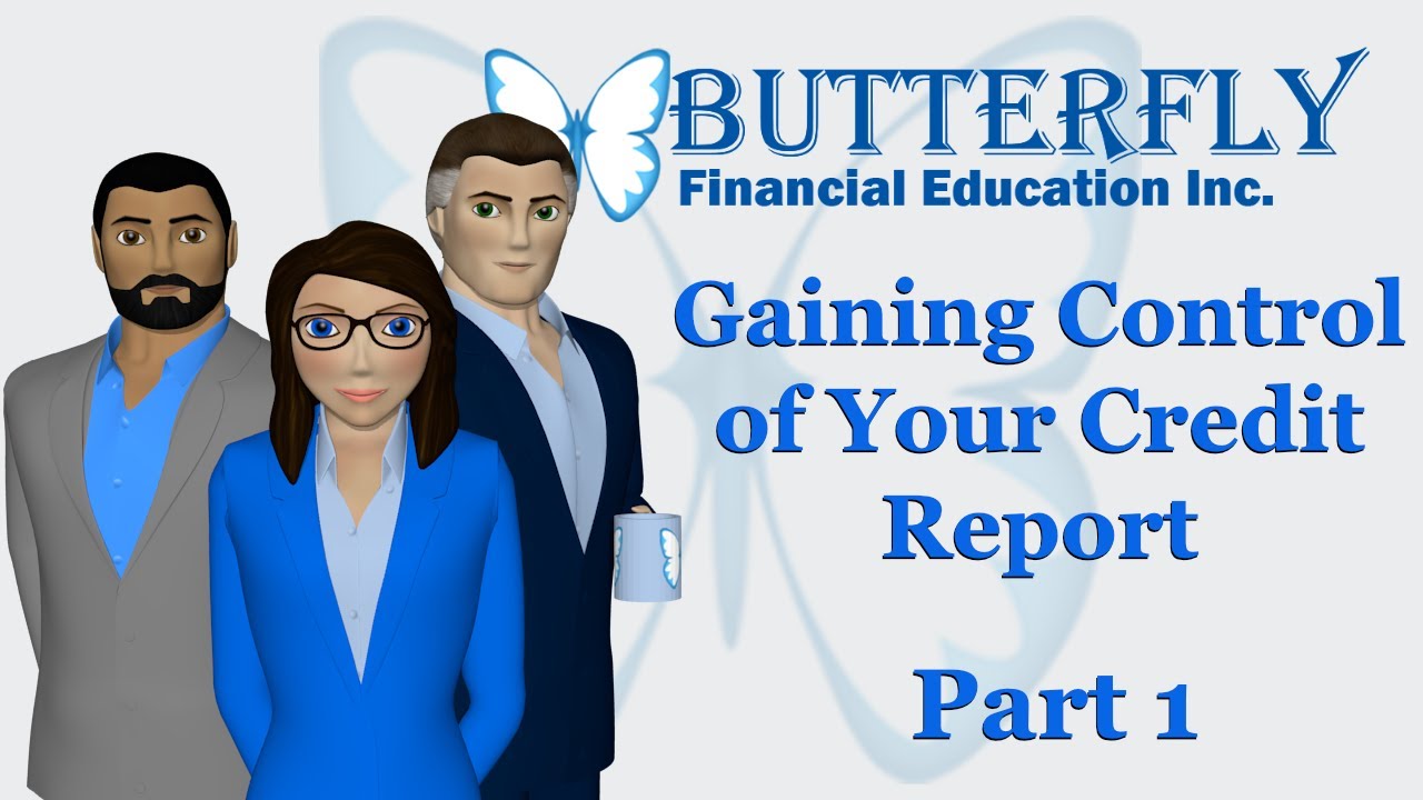 Gaining Control Of Your Credit Report (Part 1) - YouTube