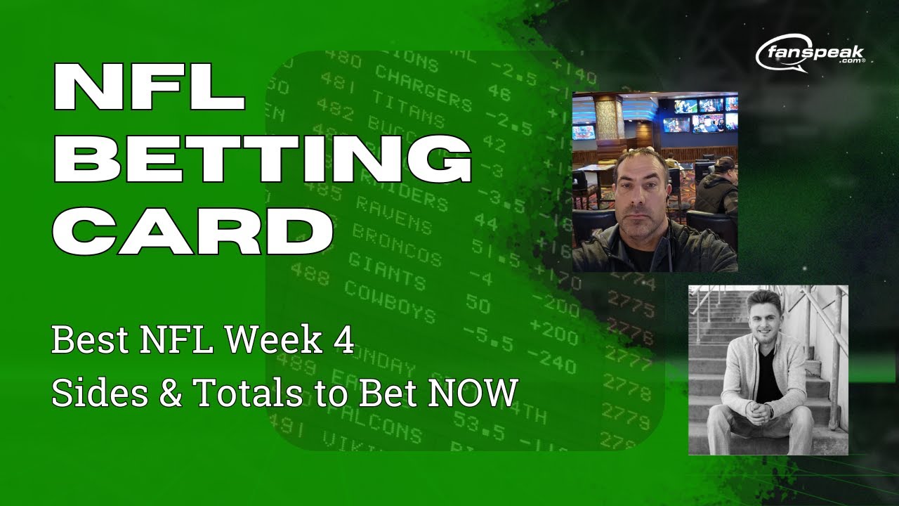 NFL Betting Card - Best Week 4 Sides & Totals to Bet Now - YouTube