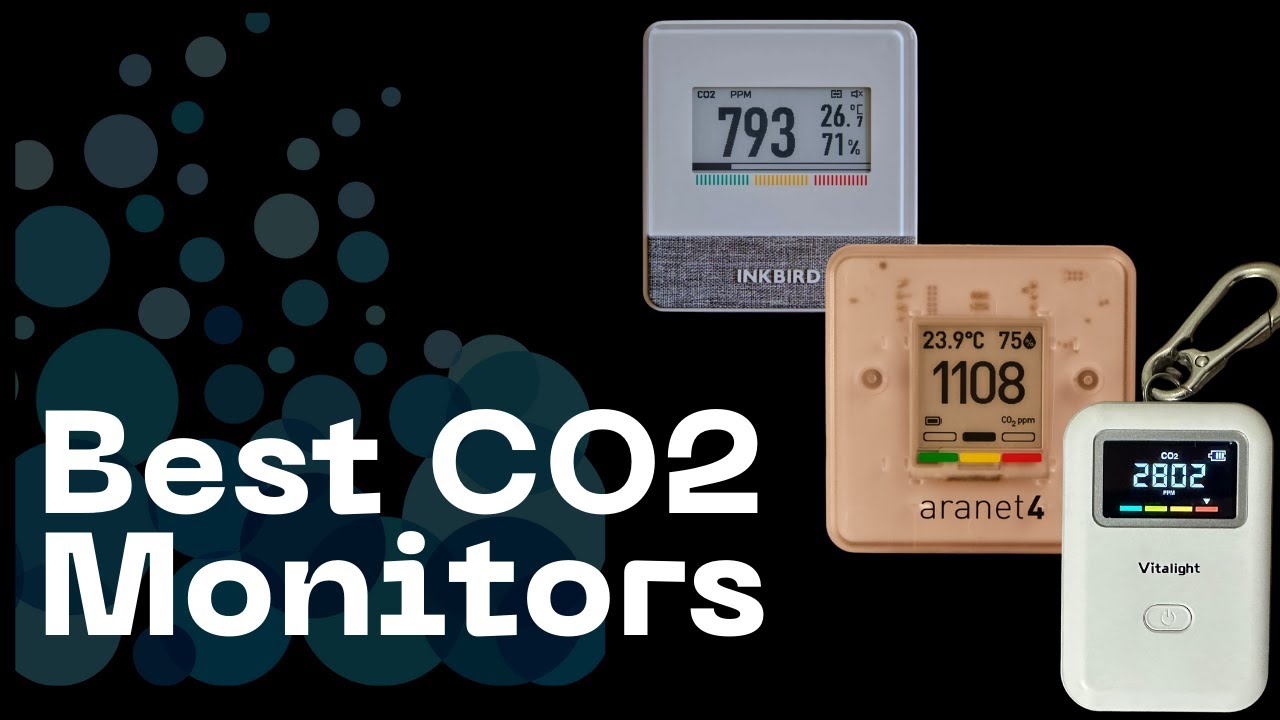 5+ Best Carbon Dioxide Monitors - Aranet4, Vitalight, CO2.Click and ...