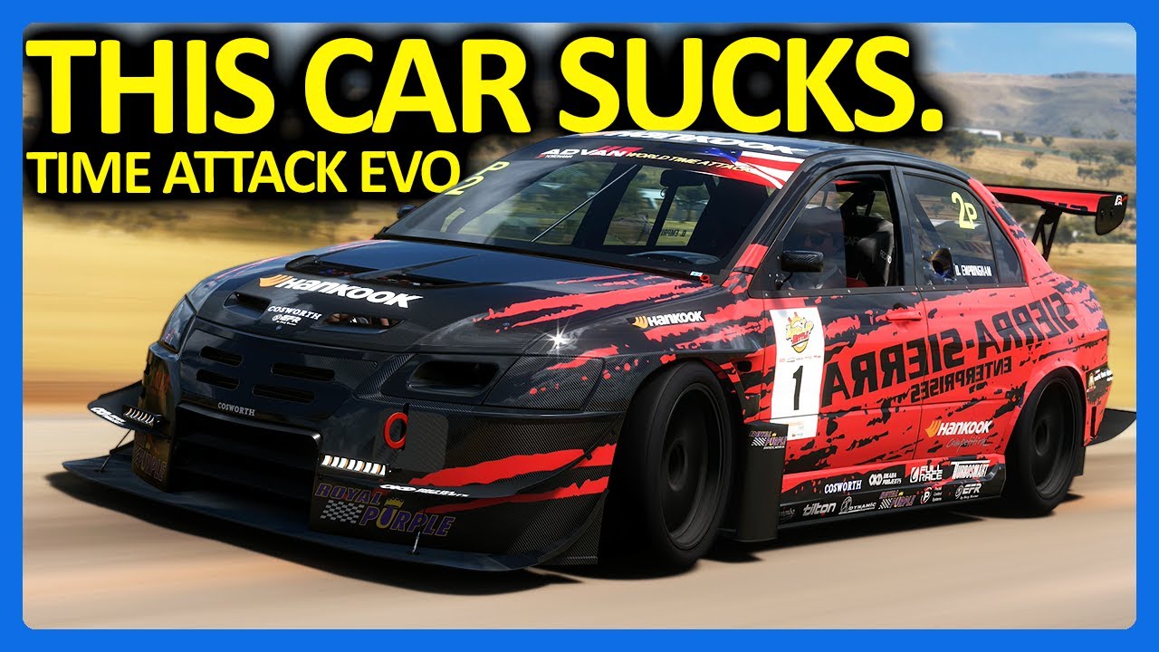 Forza Horizon 5 : The Time Attack EVO Sucks... (FH5 Sierra Sierra EVO ...