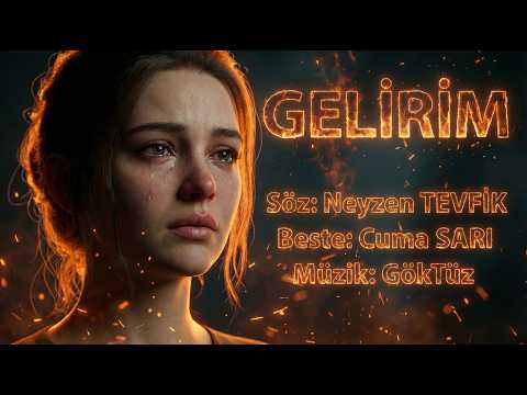 Gelirim | Aşkından Prangalar Eskitenlerin Şarkısı | Derin Bir Sevda Hikayesi