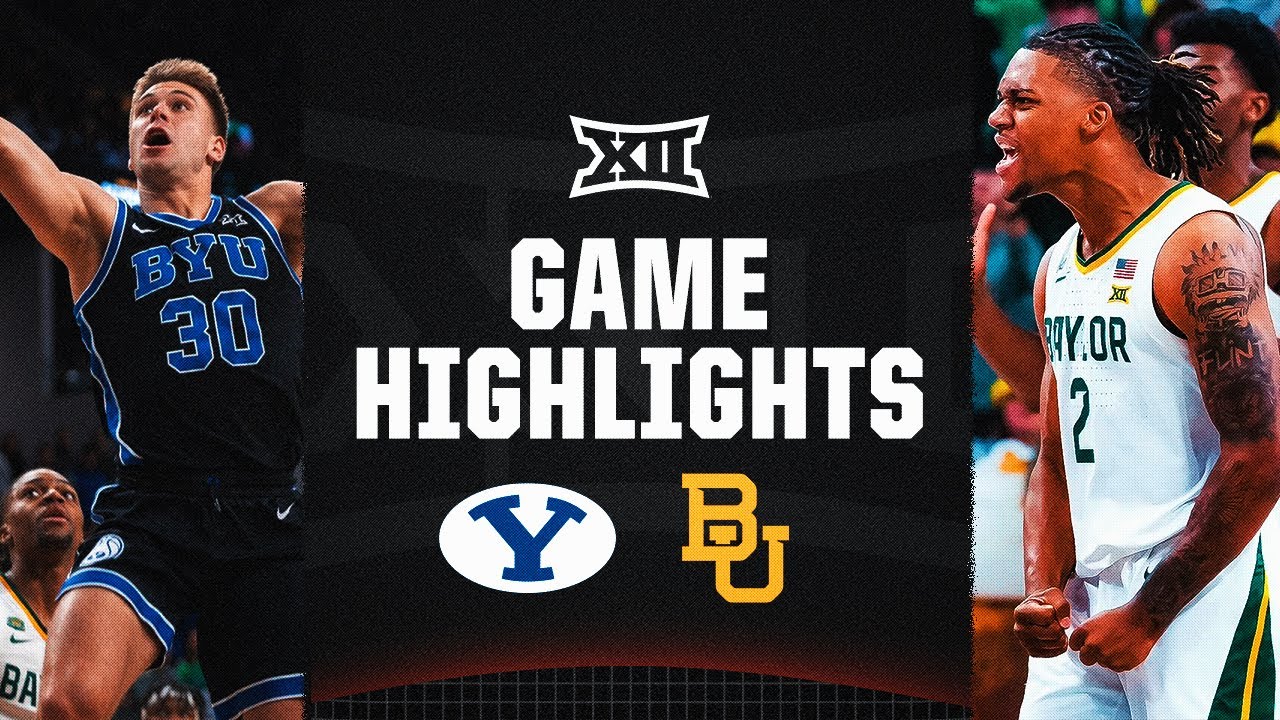 No. 18 BYU at No. 10 Baylor | Big 12 Men's Basketball Highlights ...