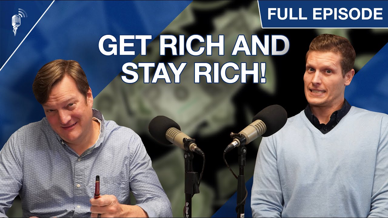 How to Get Rich AND Stay Rich! (The 5 Things You Need to Know) - YouTube