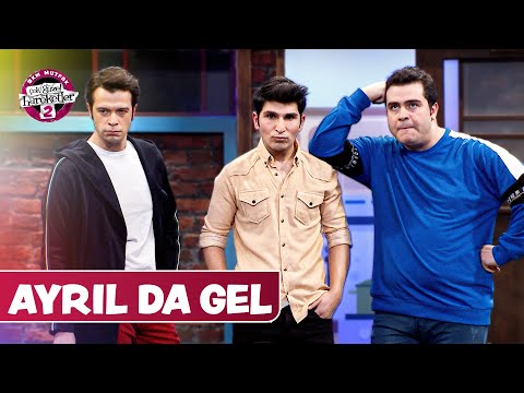 Ayrıl Da Gel | Çok Güzel Hareketler 2