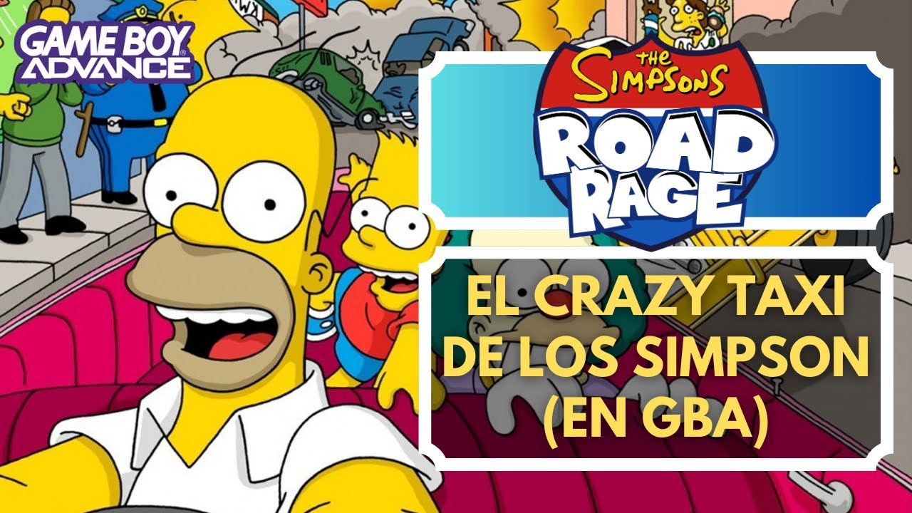 EL CRAZY TAXI DE LOS SIMPSONS - The Simpsons: Road Rage (GBA) - YouTube