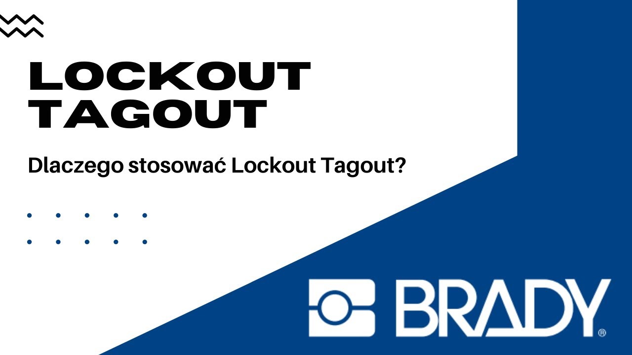 BRADY LOTO - Dlaczego stosować Lockout Tagout? - YouTube