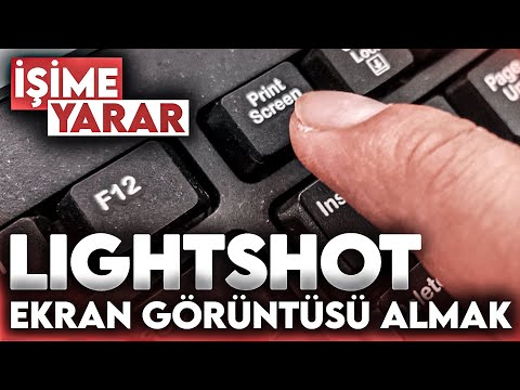 EKRAN GÖRÜNTÜSÜ NASIL ALINIR? LİGHTSHOT UYGULAMASI! EKRAN ALINTISI ARACI! | İŞİME YARAR