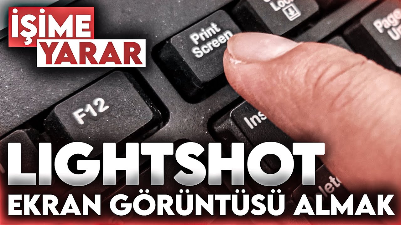 EKRAN GÖRÜNTÜSÜ NASIL ALINIR? LİGHTSHOT UYGULAMASI! EKRAN ALINTISI ...