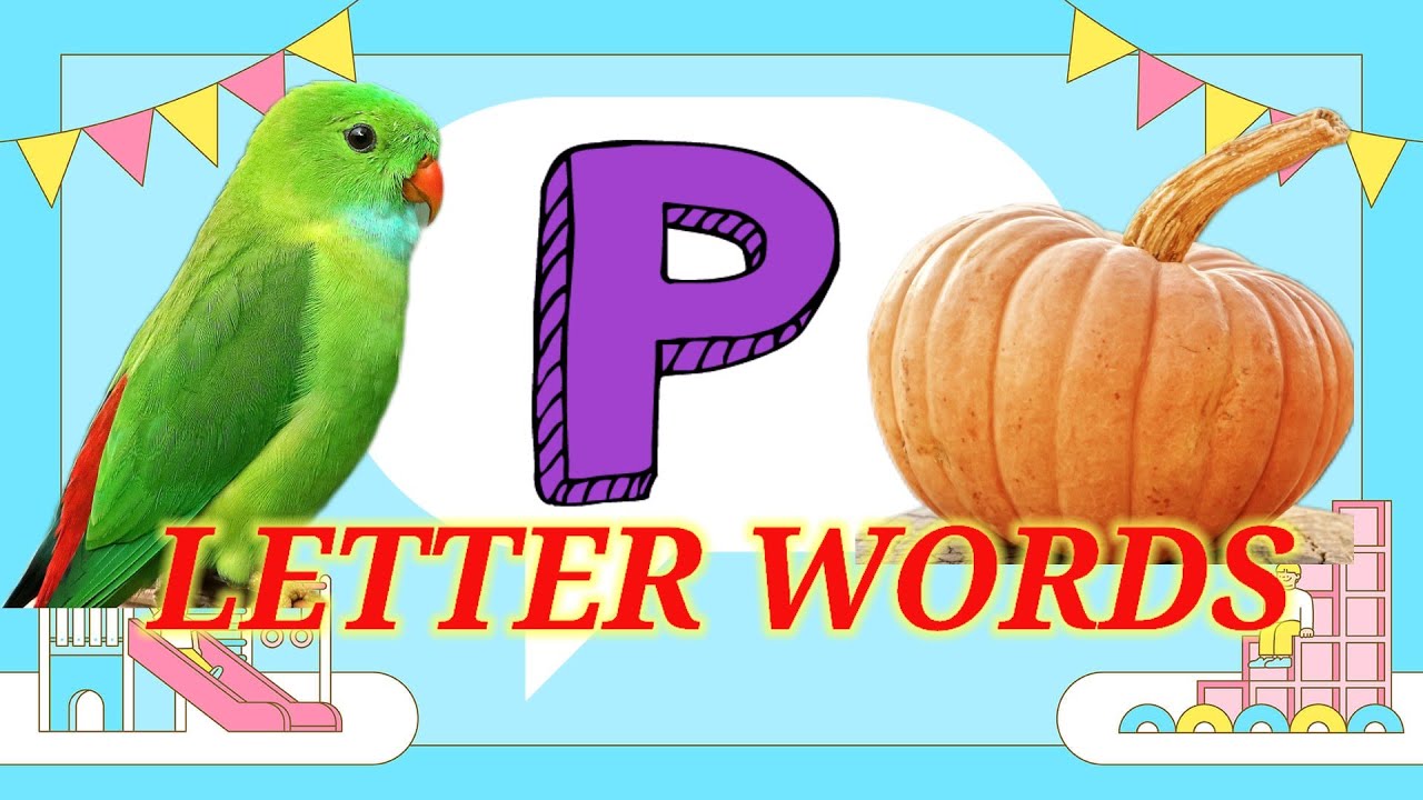 P letter words with pictures for kids|words start with letter P ...