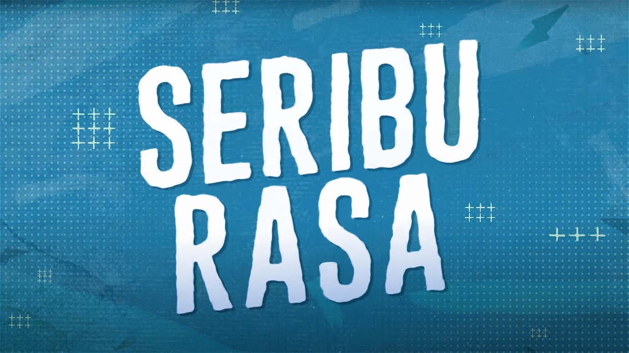 SERIBU RASA - Animated Lyric [LINK DOWNLOAD DI DESKRIPSI] - YouTube