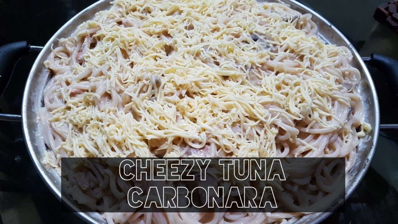 My Cheezy Tuna Carbonara - YouTube