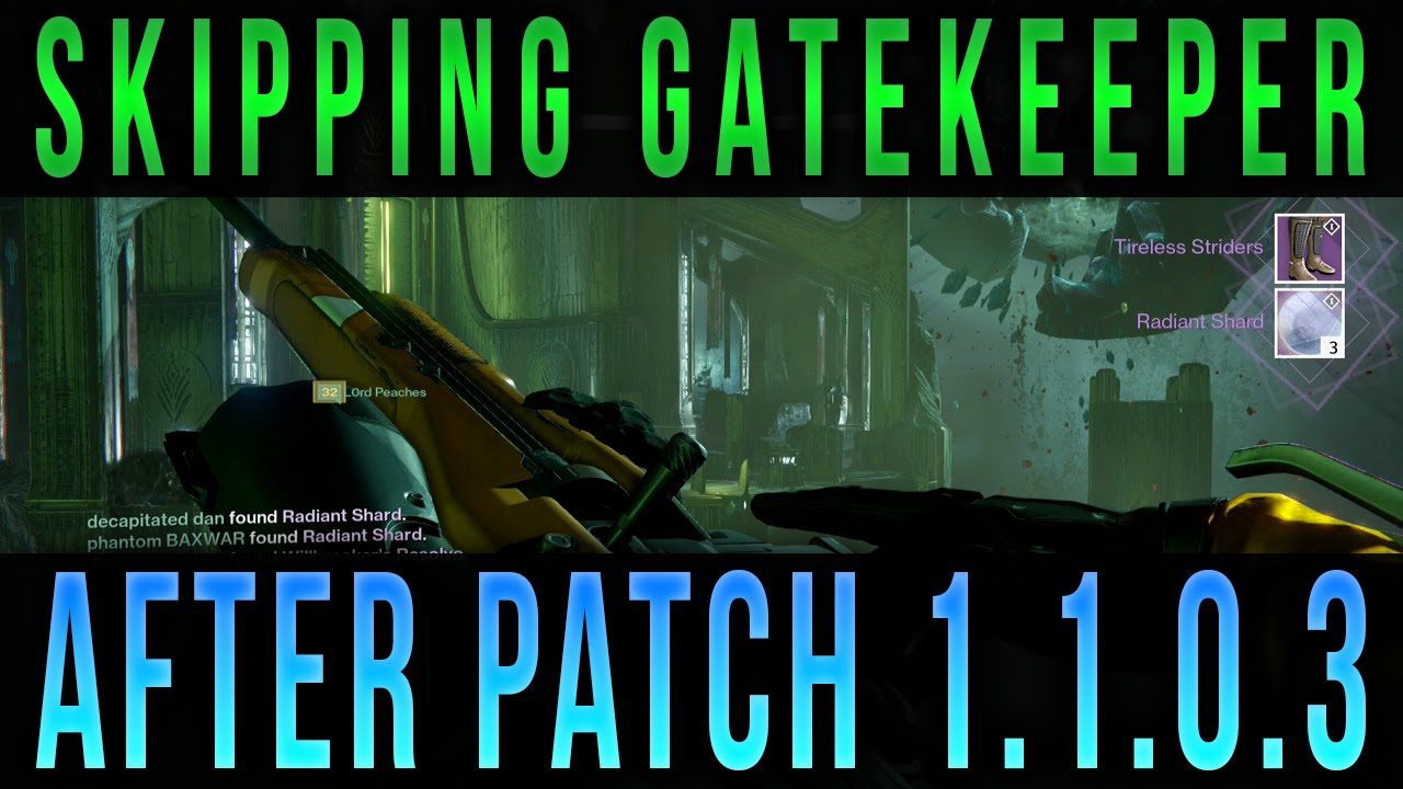 Destiny - Skipping Gatekeeper After Patch 1.1.0.3 - YouTube