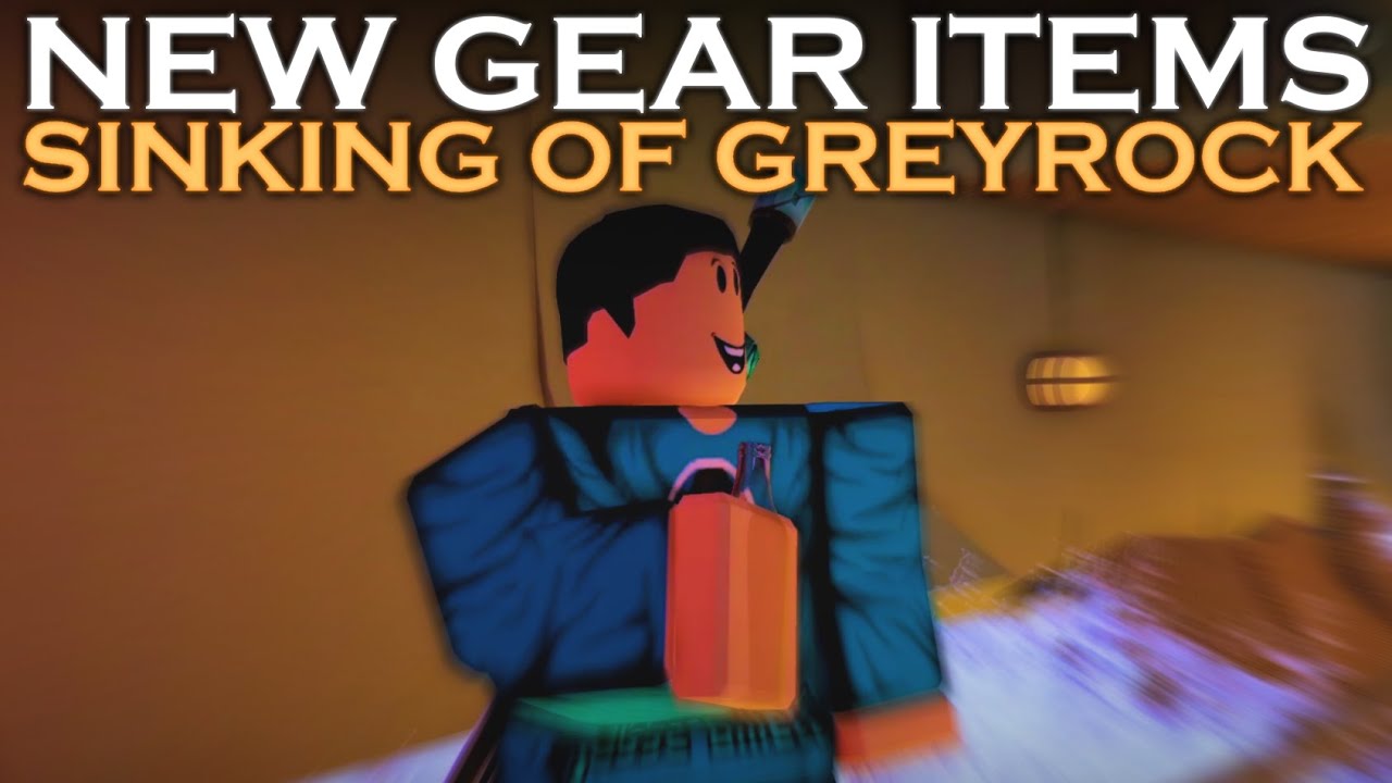 New Gear Items! | Sinking of Greyrock | Roblox - YouTube