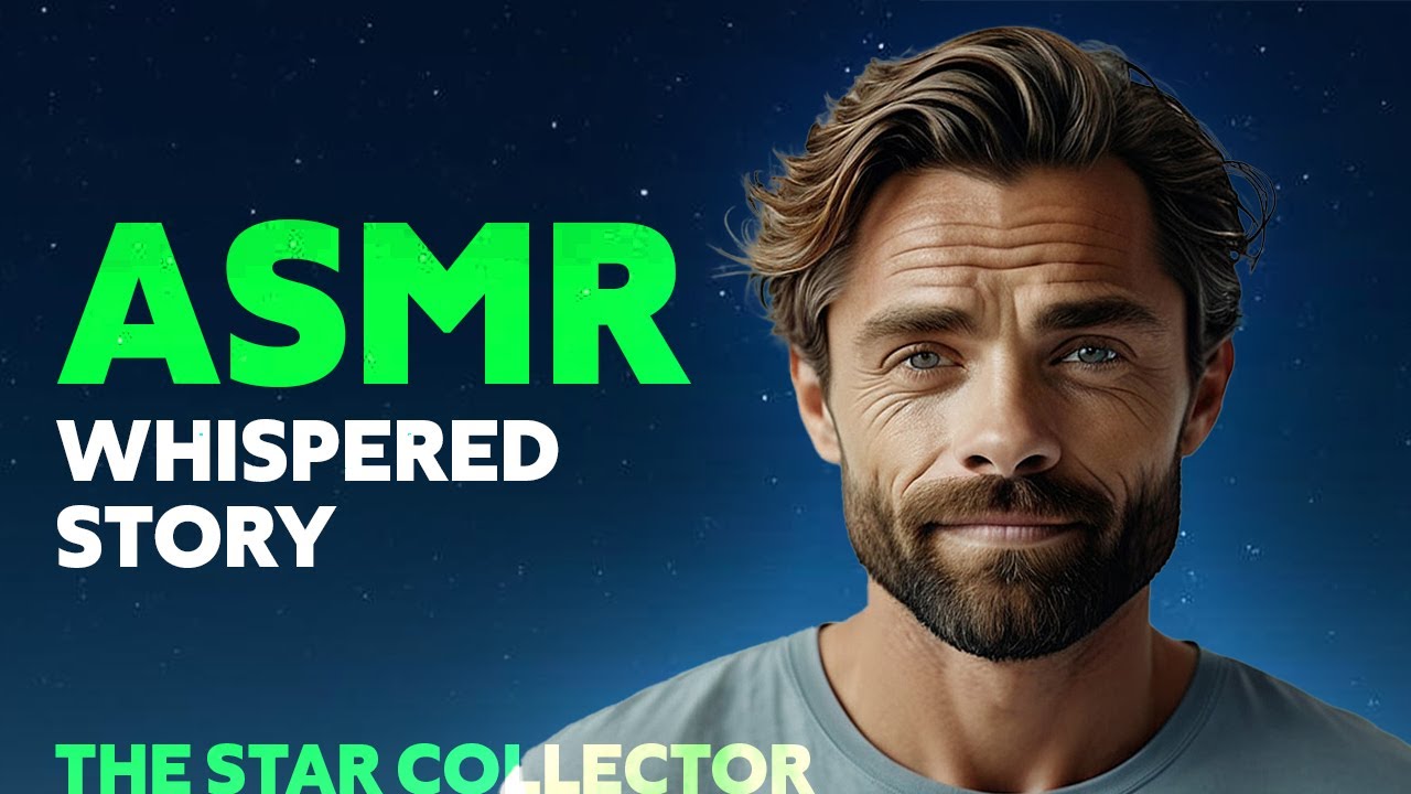 The Star Collector | Whispered ASMR Sleep Story - YouTube