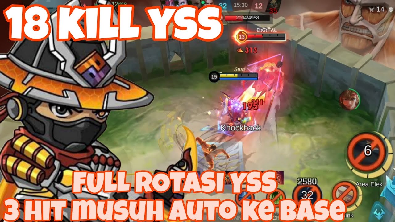 18 KILL‼️FULL ROTASI YSS, 3 HIT MUSUH AUTO KE BASE,-YI SHUN SHIN ...