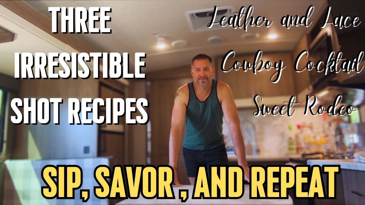 Campground Shot Crawl: 3 Tasty Recipes for Your Next Adventure! - YouTube