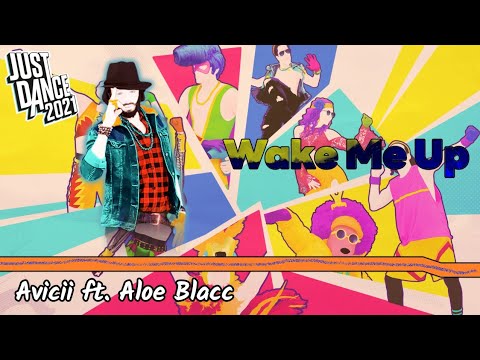 Wake Me Up | Just Dance 2021 Unlimited