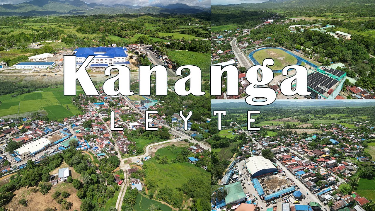 Kananga Leyte - A Progressive Town in Leyte | Aerial Tour & Town ...