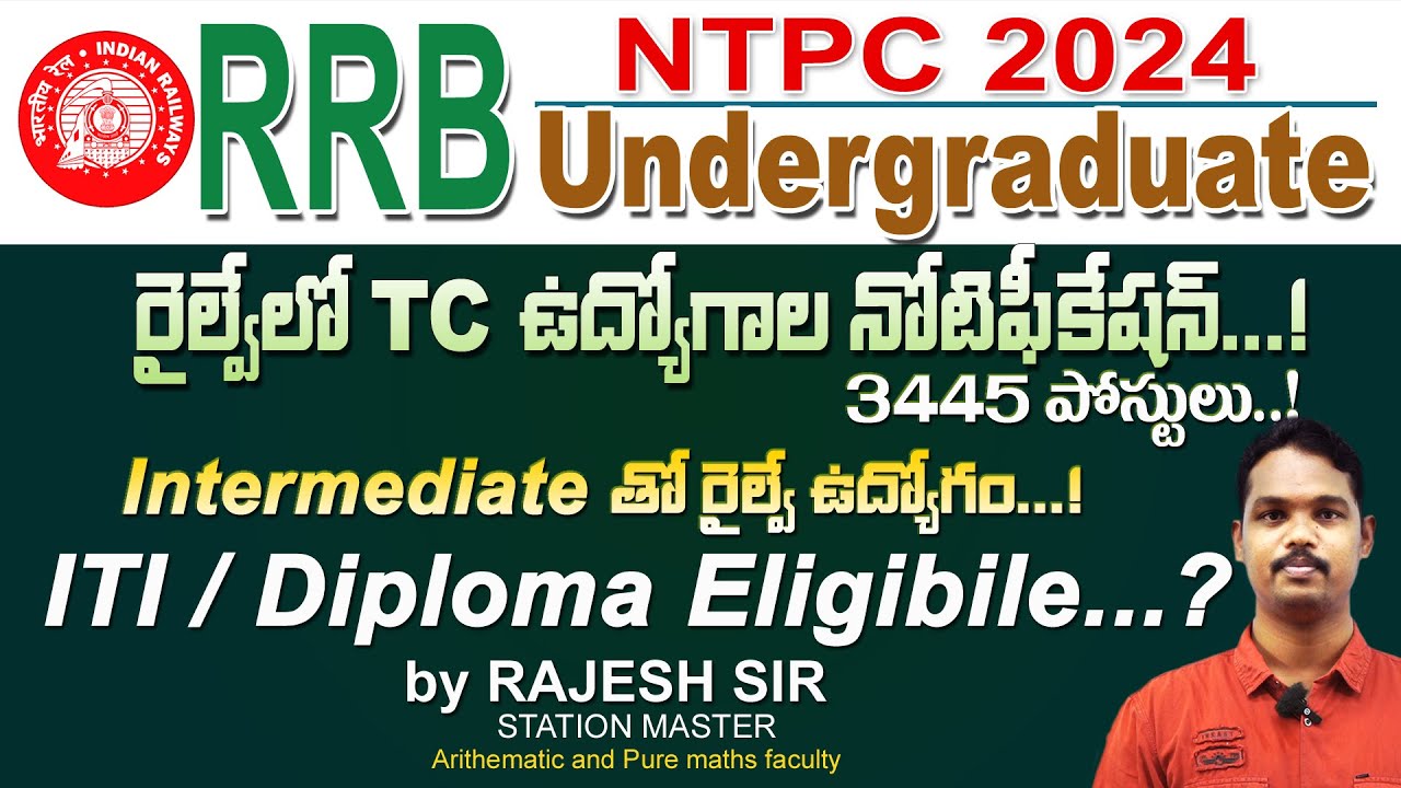 RRB NTPC 2024 Undergraduate Notification||3445 Posts||Detailed ...