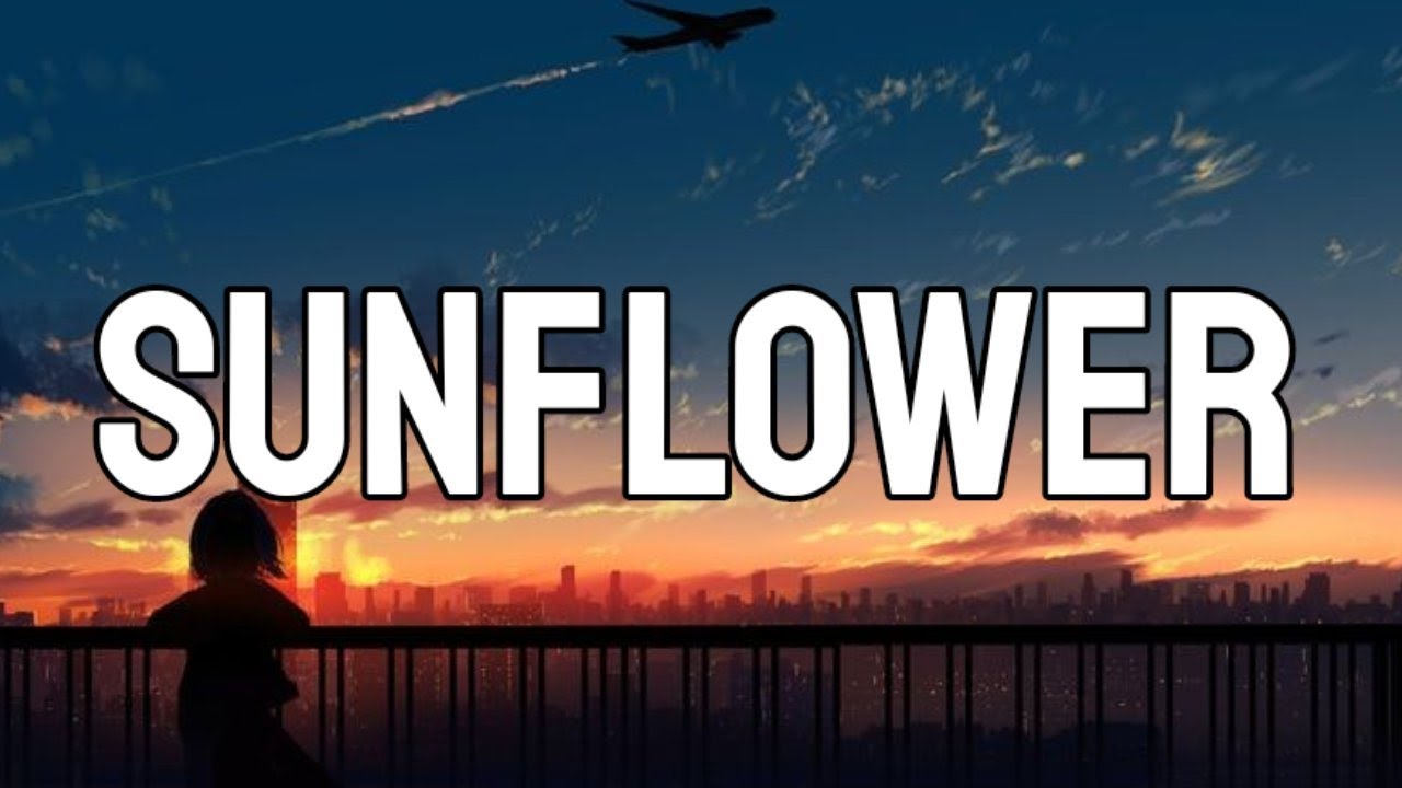 Post Malone - Sunflower (Lyrics) ft. Swae Lee - YouTube