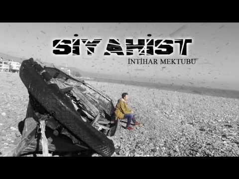 Siyahist - İntihar Mektubu